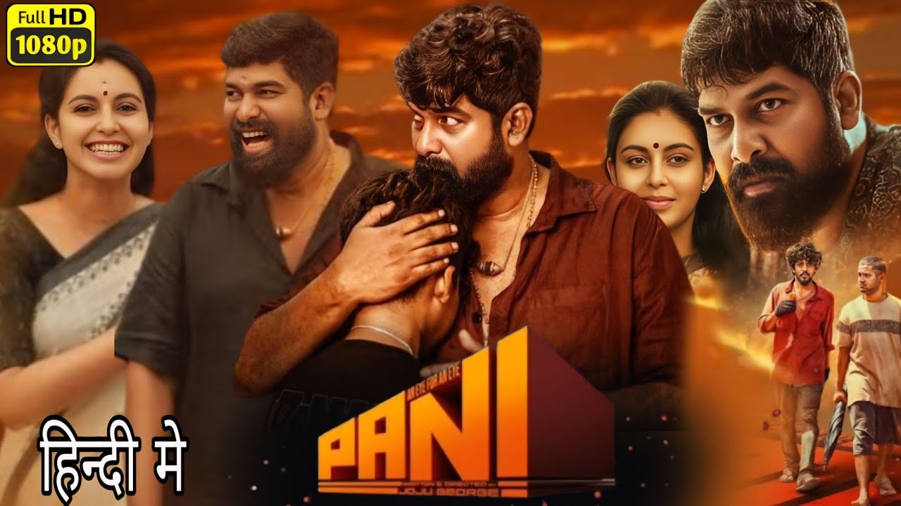 Pani Full Movie Hindi In Dubbed 2024 HD| Joju George | Abhinaya | Sagar ...