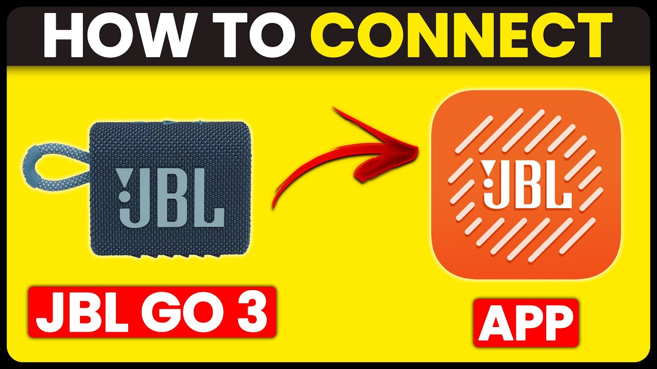 How To Connect JBL Go 3 To App (How To Pair JBL Go 3 With App) - YouTube