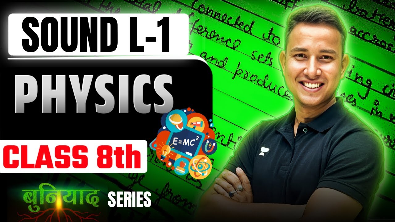 Sound || CBSE Class 8th Physics || Lec - 01 || By Alok Sir - YouTube