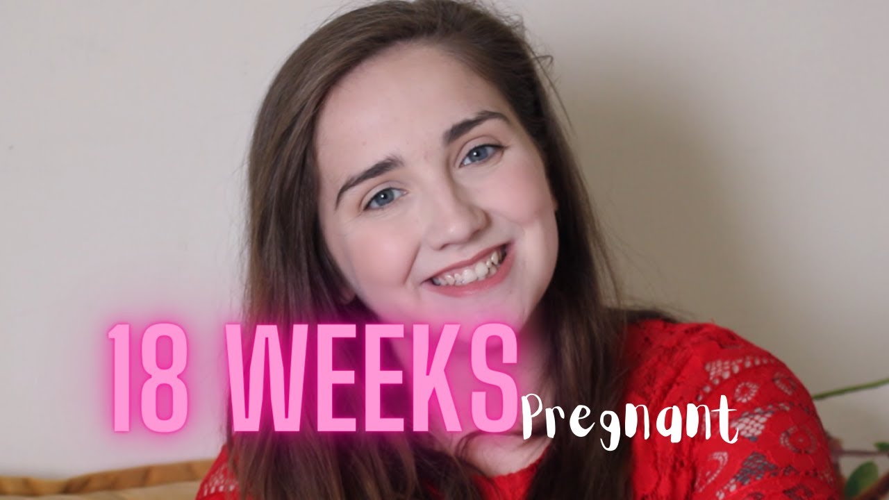 18 WEEKS PREGNANT | 18th WEEK OF PREGNANCY | BABY NO 2 - YouTube