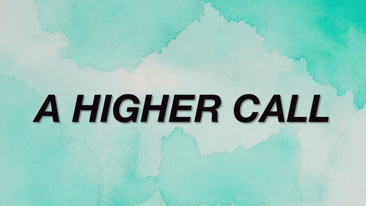 A Higher Call - YouTube