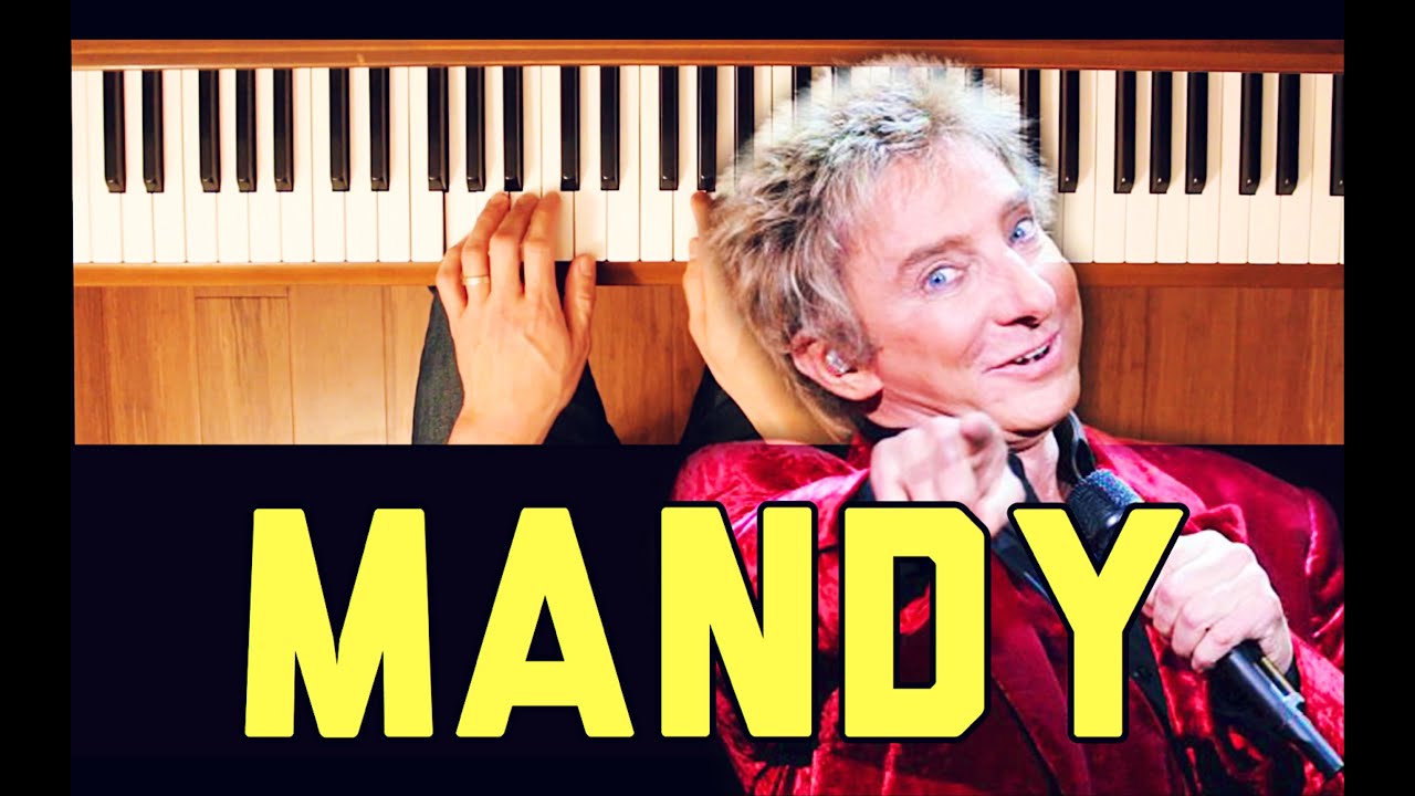 Mandy (Piano Tutorial) - YouTube