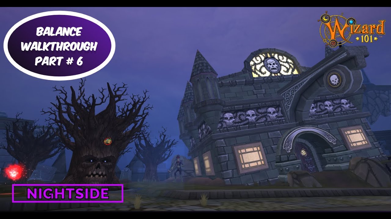 Wizard101 Balance Walkthrough Part # 6 (Nightside, Colossus Boulevard ...