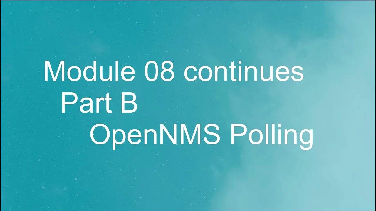OpenNMS 101 Module 08 B Polling - YouTube