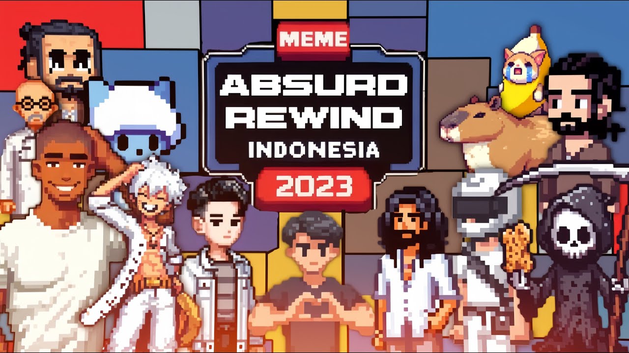 Meme Absurd Rewind Indonesia 2023: The Unbounded Absurd - YouTube