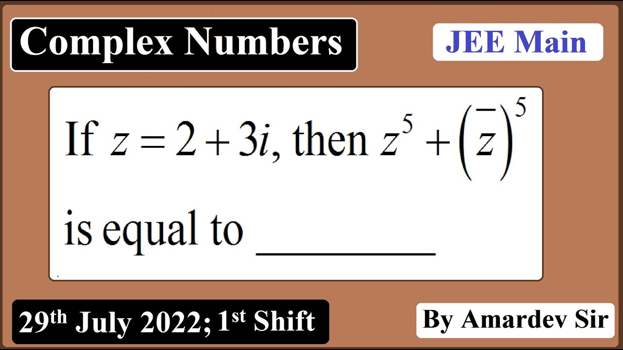 If Z 2 3i Then Z 5 z 5 Is Equal To YouTube