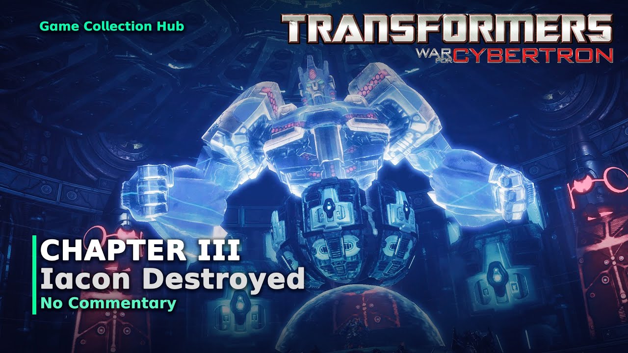 Transformers: War for Cybertron - Chapter III: Iacon Destroyed (No ...