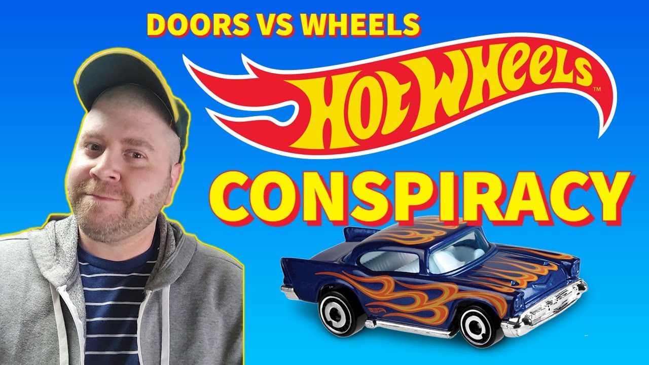 Doors Vs. Wheels - Hot Wheels Conspiracy - YouTube