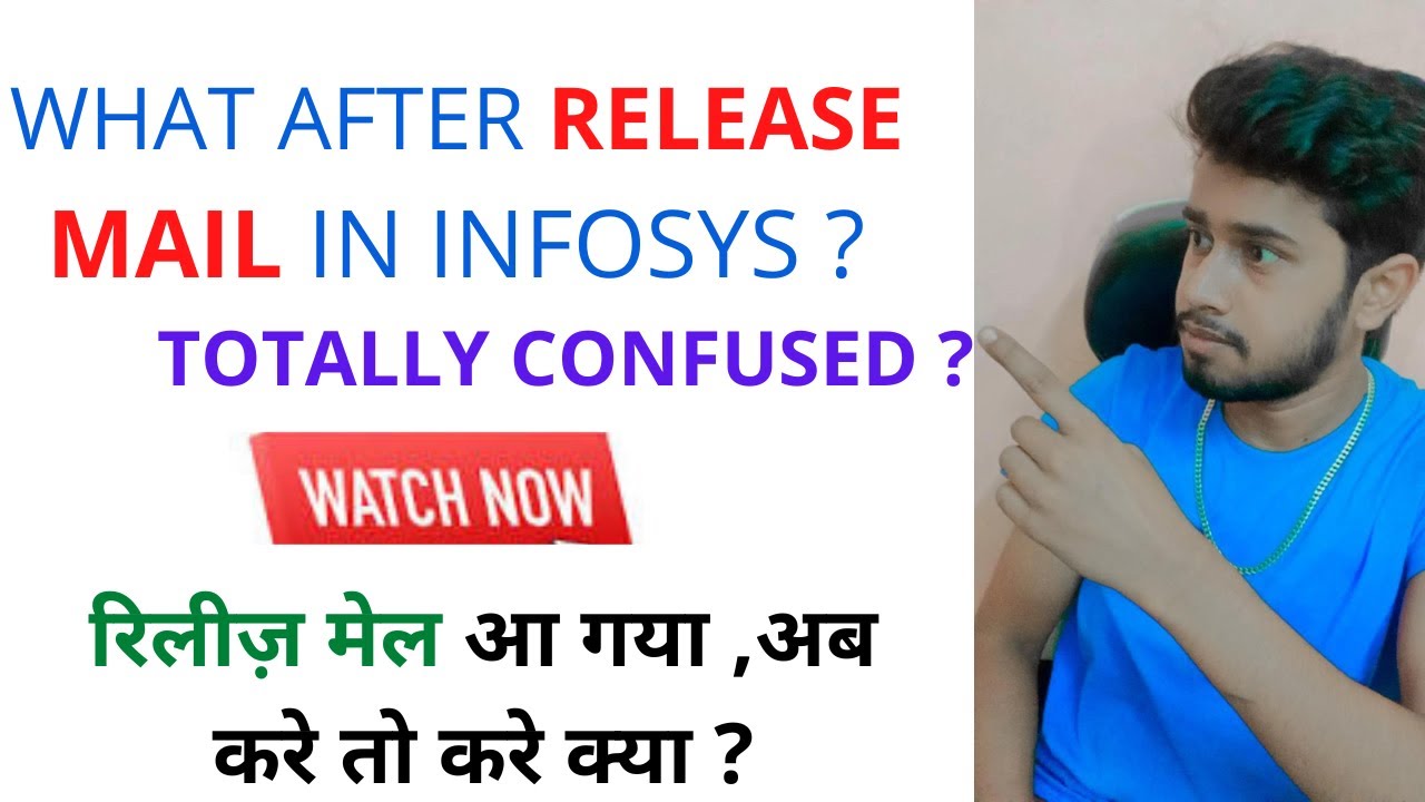 INFOSYS RELEASE MAIL | What to do after getting infosys release mail ...