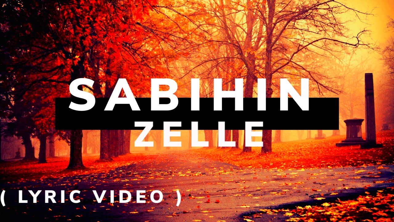 SABIHIN - ZELLE ( Lyric Video ) / Opm Lyric Songs - YouTube