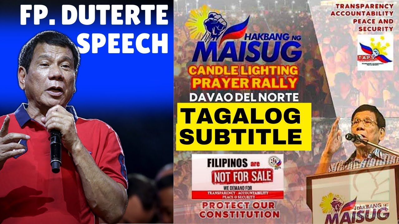 MAISUG PRAYER RALLY TAGUM CITY FP. DUTERTE SPEECH (with TAGALOG ...