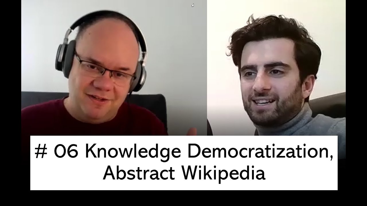#06 - Knowledge democratization & Abstract Wikipedia - Denny Vrandečić - YouTube
