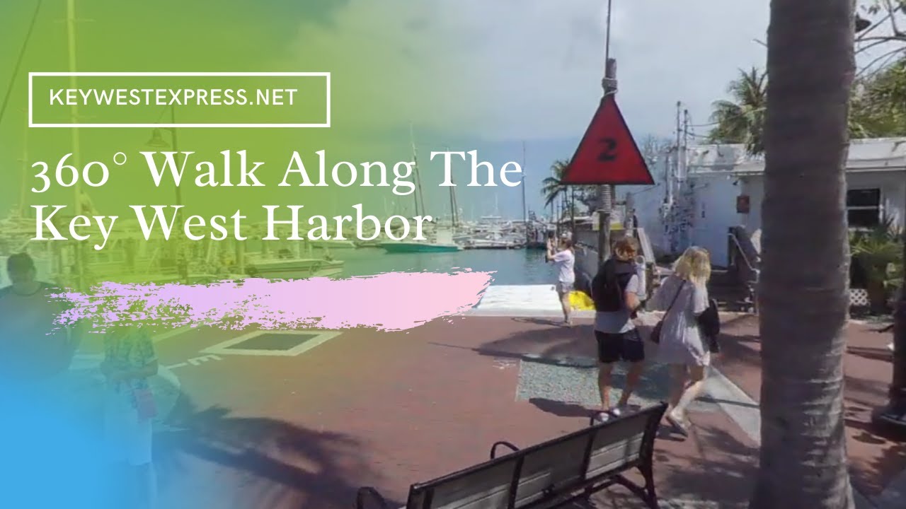 360° Harbor Walk in Key West - YouTube