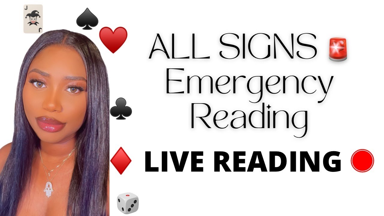 ALL SIGNS 🚨 EMERGENCY READING - YouTube