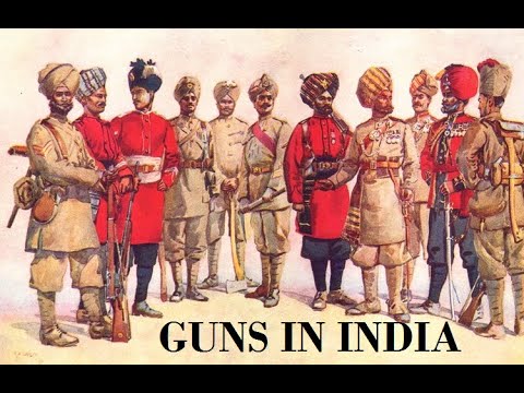 HISTORY OF GUNS IN INDIA || #1 - YouTube