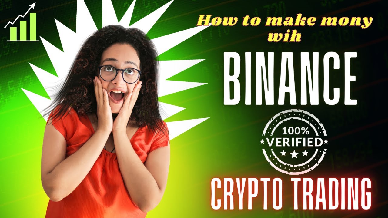 How to Make money with Binance. Crypto Trading. Binance P2P Trade ...