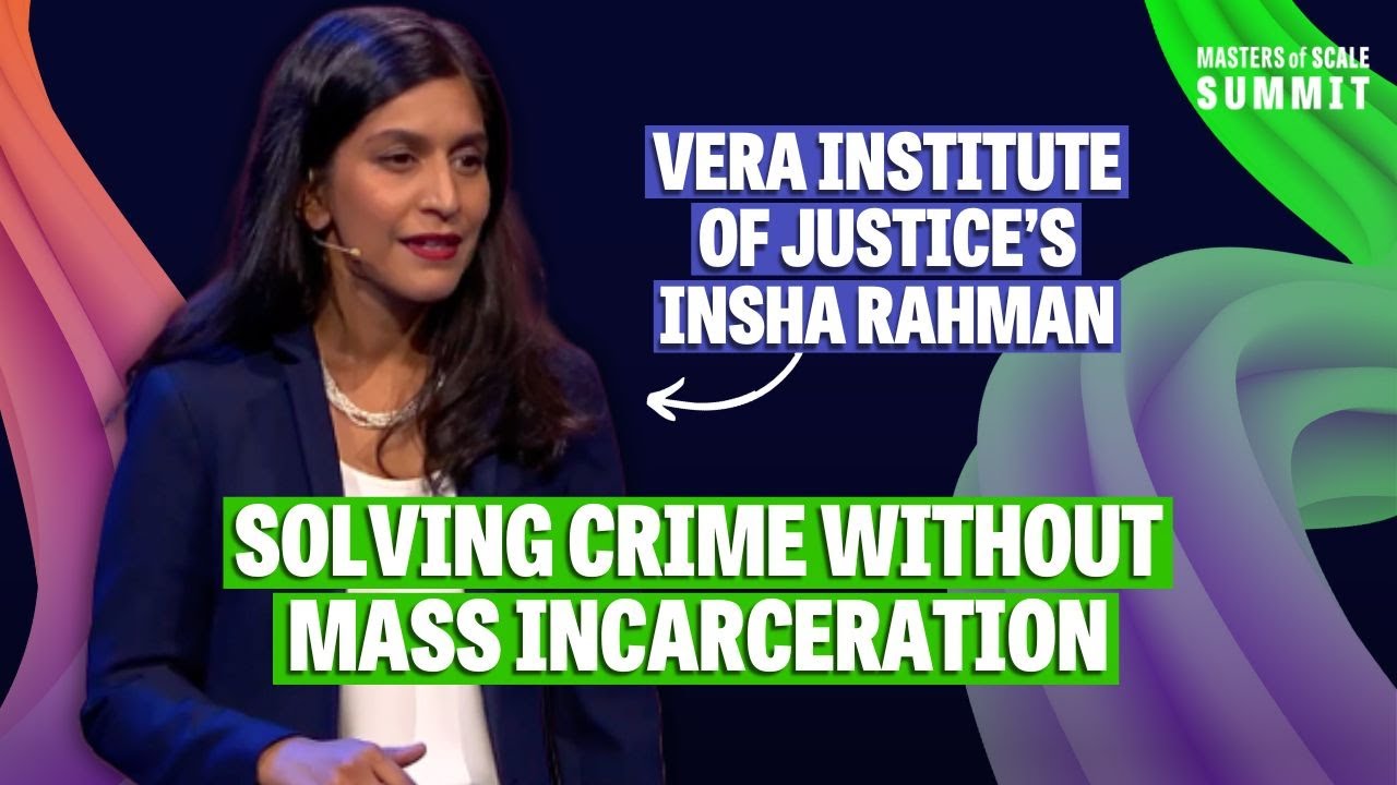 How we can solve crime & end mass incarceration (with Insha Rahman) | Masters of Scale Summit ...