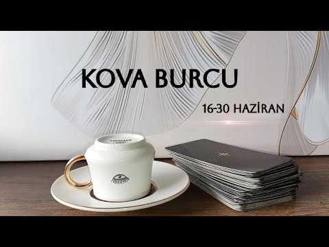 KOVA BURCU ♒ 16-30 HAZİRAN KAHVE VE TAROT FALI☕🎴
