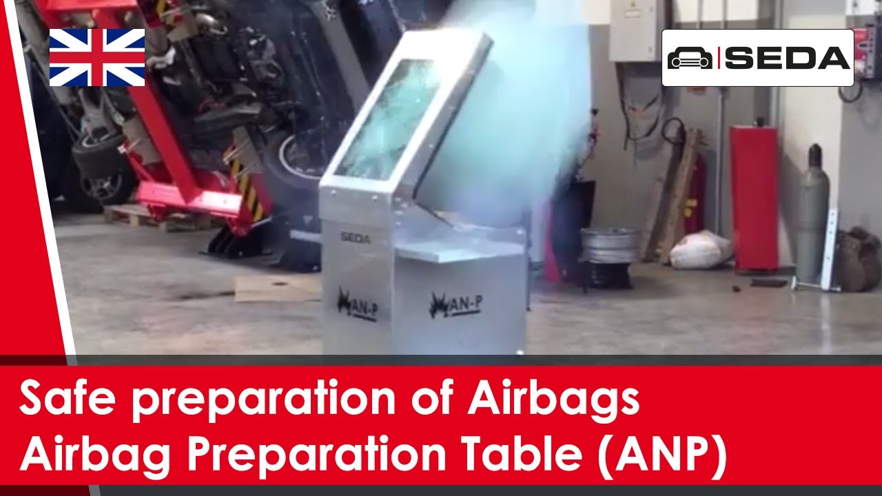 Safe preparation of Airbags - Airbag Preparation Table (ANP) | SEDA ...