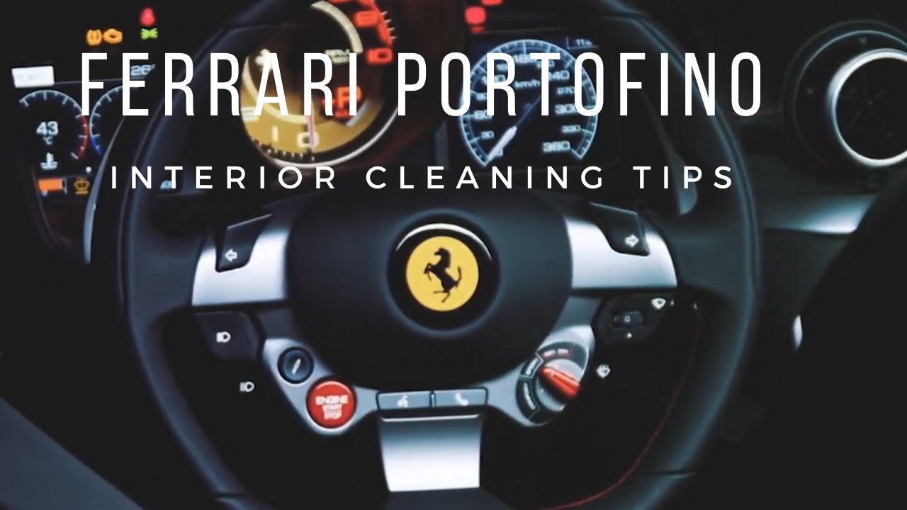 Ferrari Portofino Interior Cleaning Tips//Sports Car Interior Detailing ...