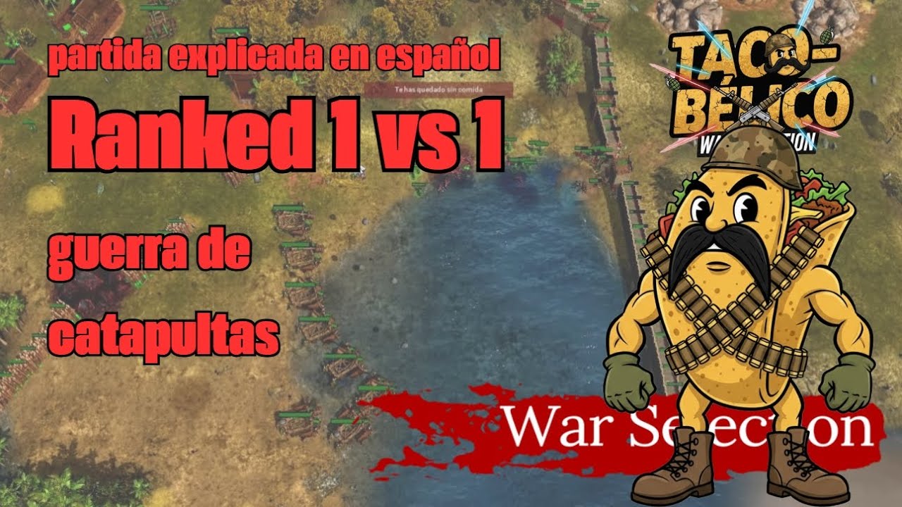 war selection partida 2 ranked 1 vs 1 taco-bélico - YouTube