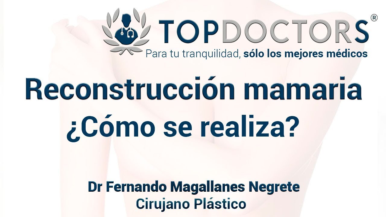 Reconstrucción mamaria post mastectomía - ¿Cómo se realiza? - YouTube