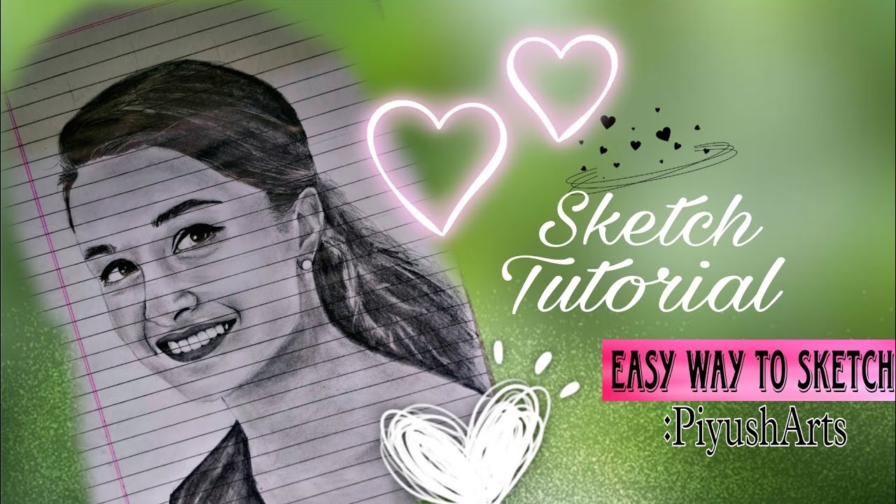 Easy sketch of shraddha kapoor tutorial | Piyush Art's - YouTube