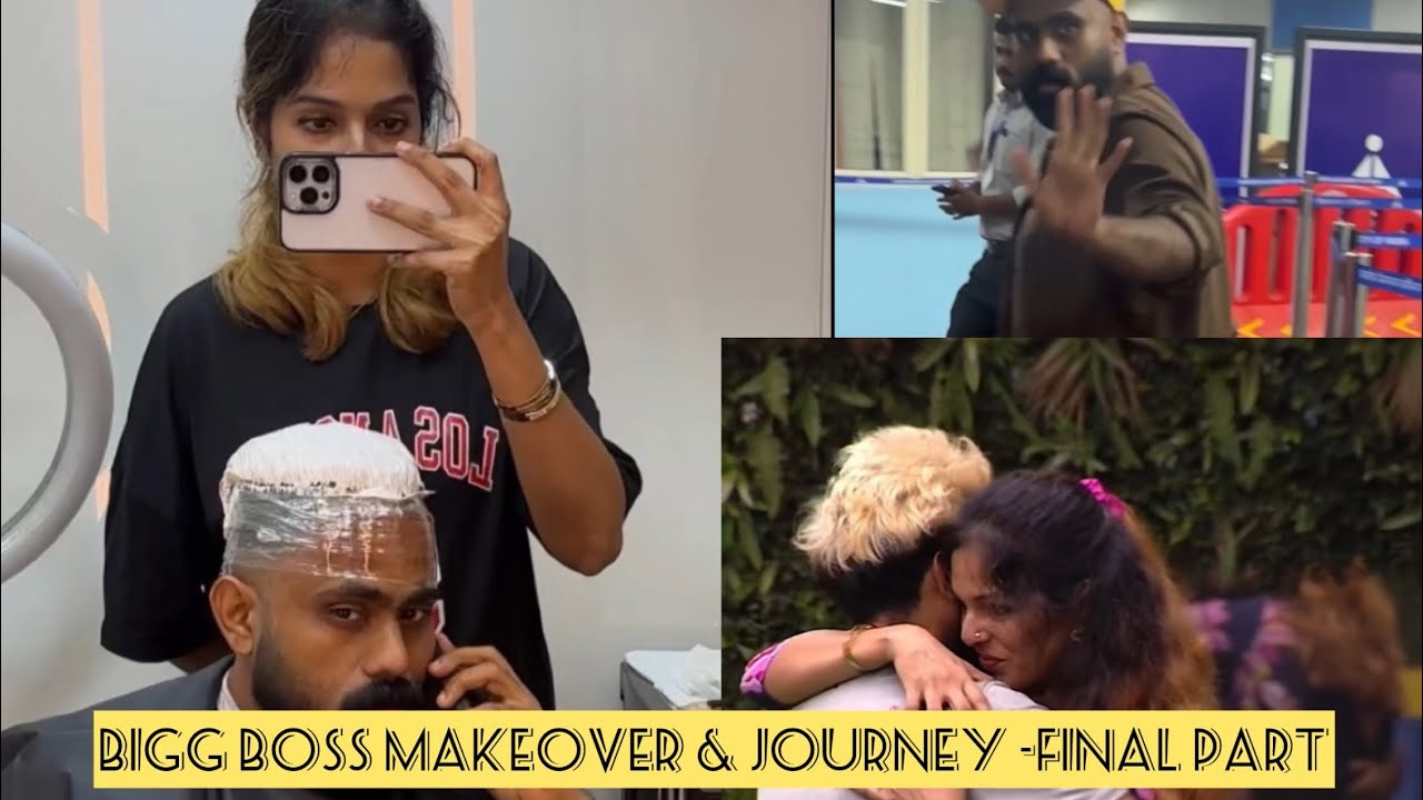 Bigg Boss Makeover 💇‍♂️ & Journey ️ - Final Part - YouTube