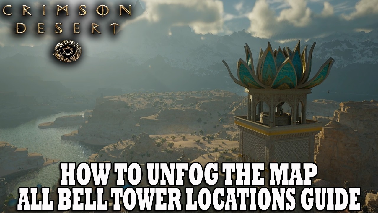 Crimson Desert Guide | How To Unfog Map | ALL Bell Locations - YouTube
