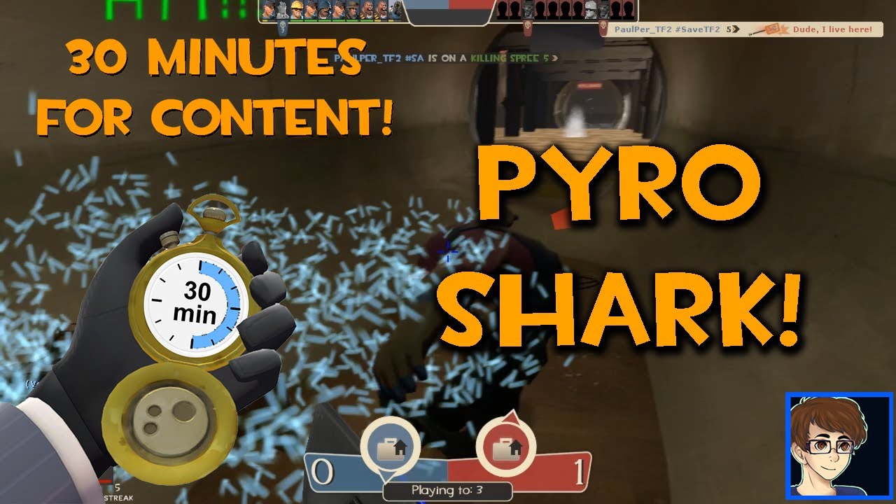 PyroShark.MP4 [30 Minutes for Content] TF2 - YouTube