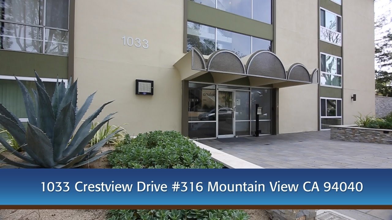 1033 Crestview Drive #316 Mountain View, CA 94040 - YouTube
