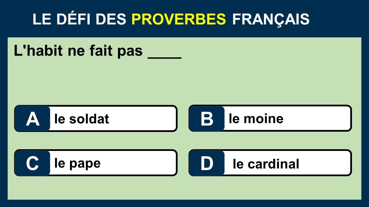 French Quiz | Le Grand Défi des Proverbes Français | 10 Questions - YouTube