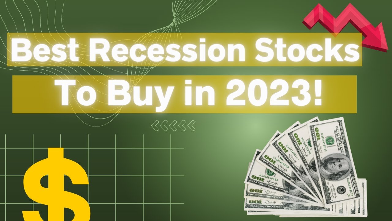 Top Recession Proof Stocks To Invest In For 2023 Youtube