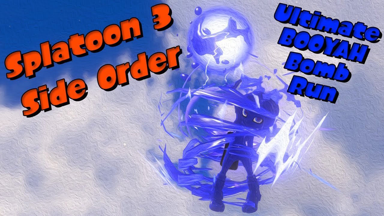 The Ultimate Booyah Bomb Run | Splatoon 3: Side Order - YouTube