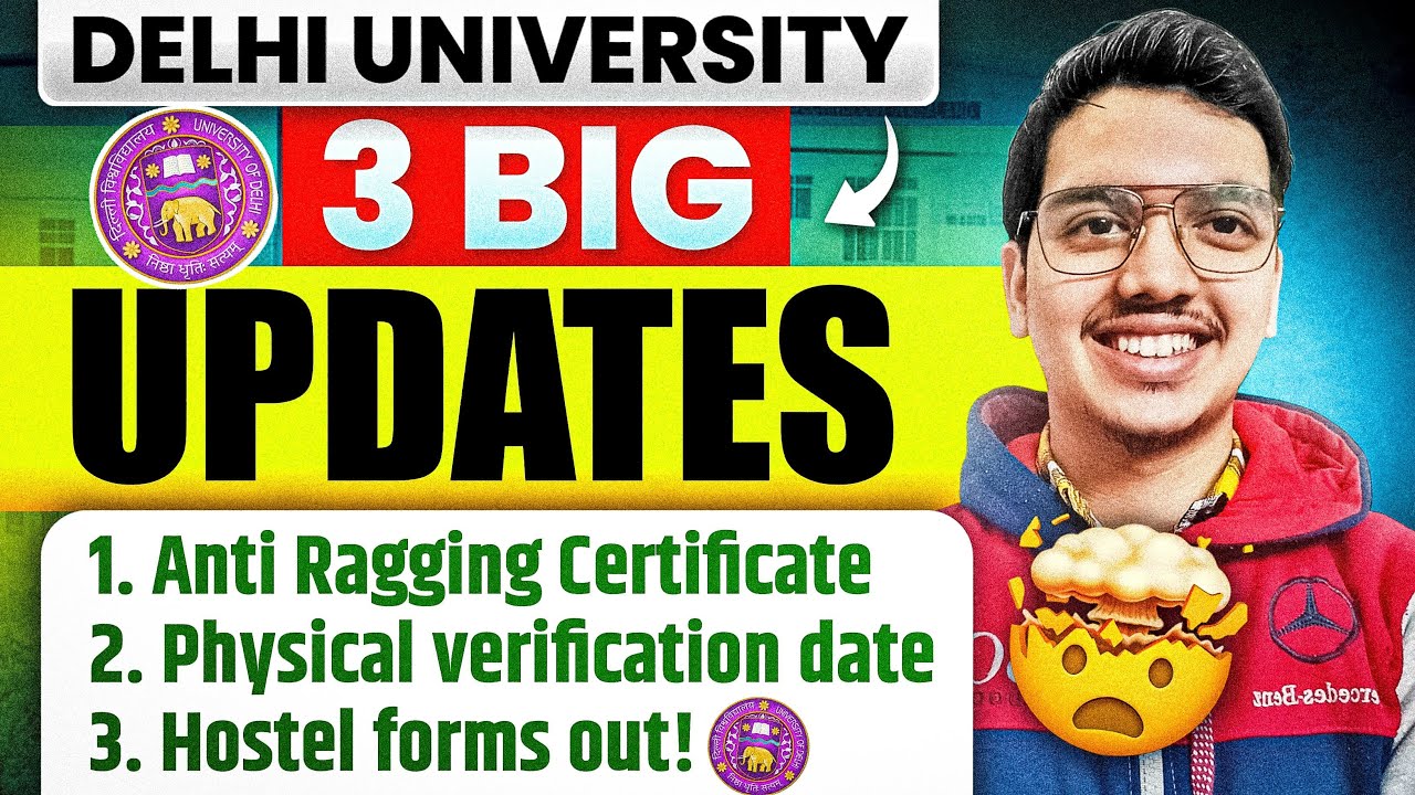🔥DU 3 Big Update | Anti-Ragging, Physical Verification & Hostel Forms ...