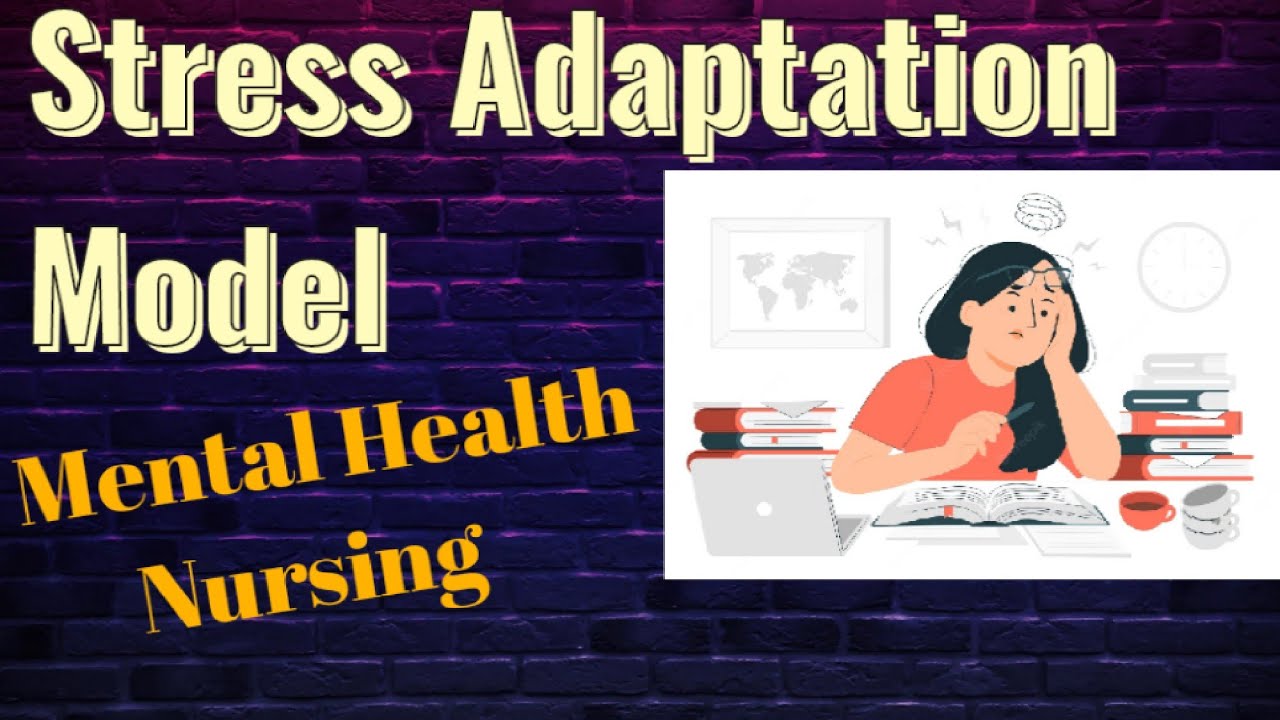 STRESS ADAPTATION MODEL - YouTube