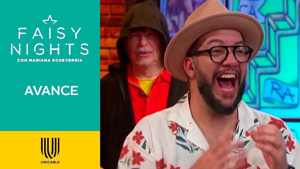 ¡Faisy y Mariana regresan con nuevos retos! | Faisy Nights | Martes, 10 ...