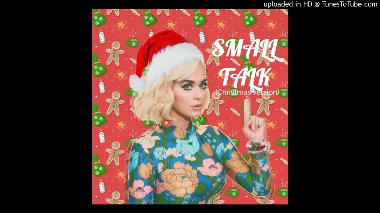 Katy Perry - Small Talk (Christmas Version) - YouTube Music