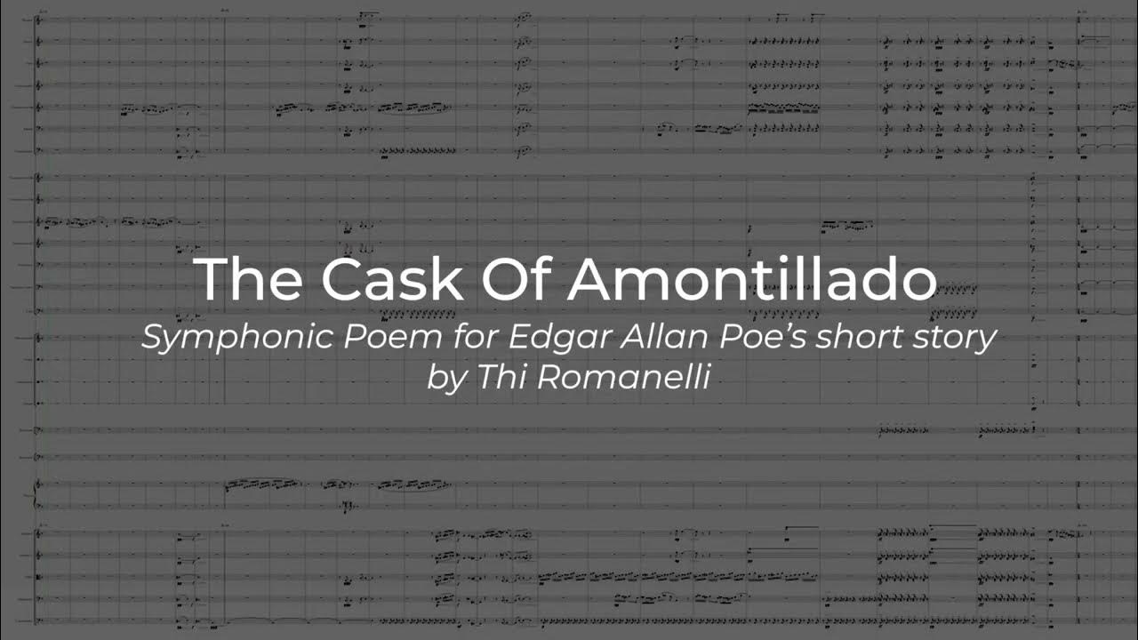 The Cask of Amontillado - Symphonic Poem for Edgar Allan Poe's short ...