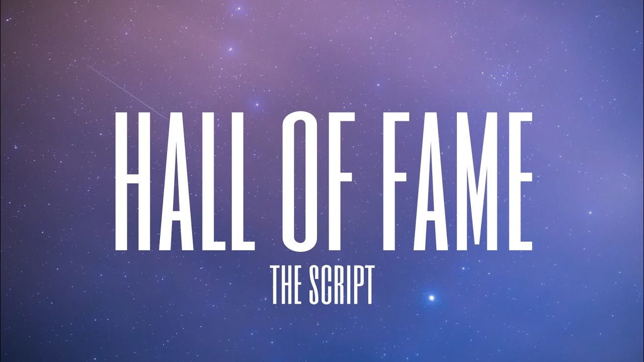 The Script - Hall Of Fame [ Lyrics ] - YouTube