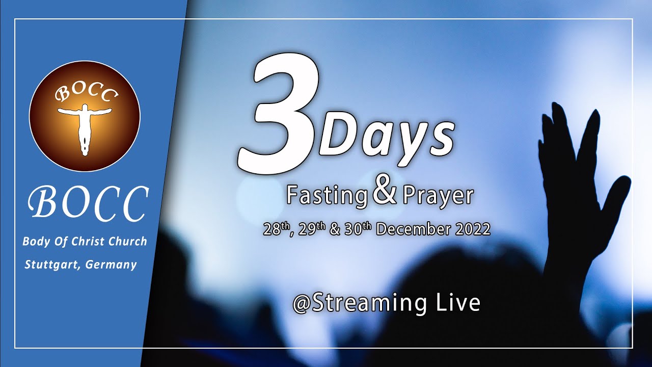 3 Days Fasting & Prayer (BOCC) Stuttgart, Germany (Live Streaming ...
