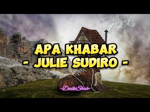Julie Sudiro - Apa Khabar (Lirik Lagu) - YouTube