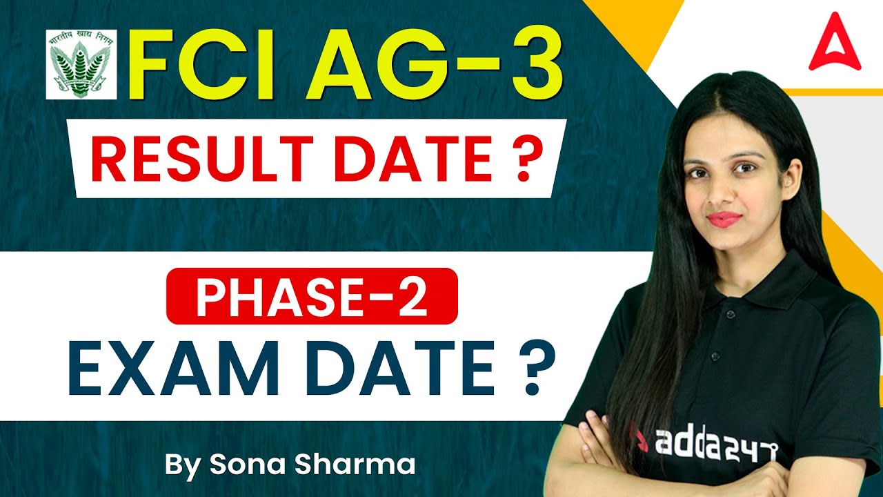 FCI AG-3 2023 Result Date?? | Phase 2 Exam Date?? | by Sona Sharma ...