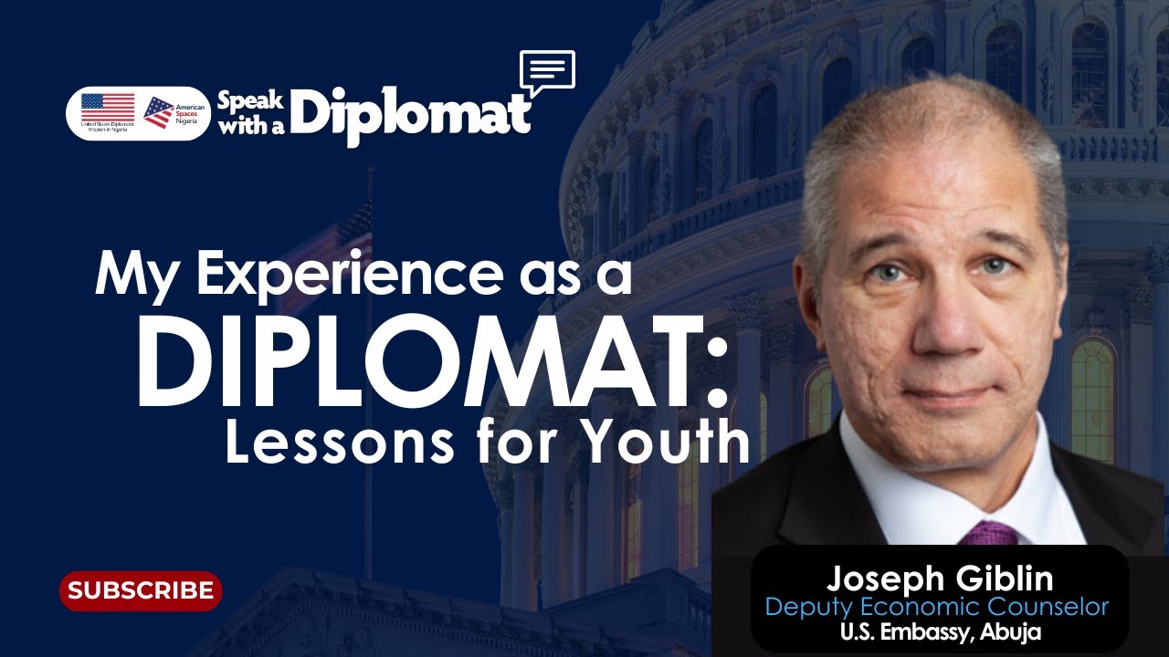My Experience as a Diplomat: Lessons for Youth | Speak with a Diplomat ...