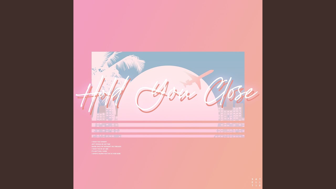 hold you close - YouTube