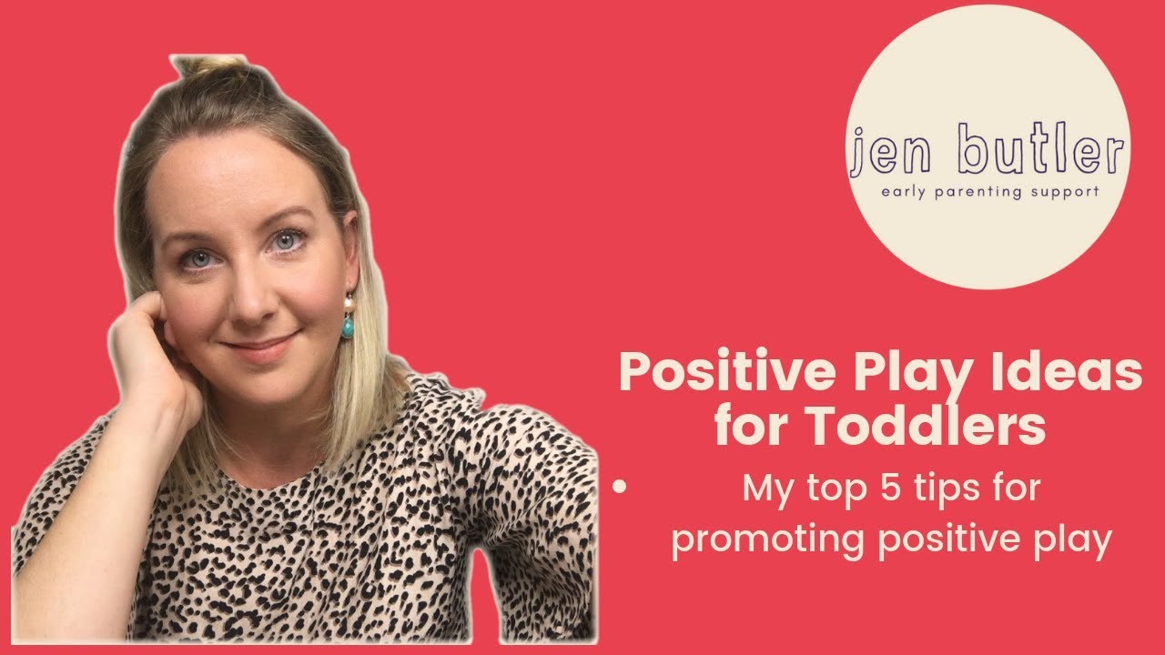 Positive Play Ideas for Toddlers - YouTube