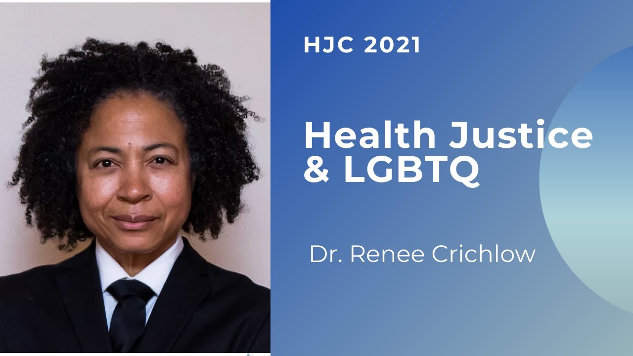 Dr. Renee Crichlow: Health Justice and LGBTQ - YouTube