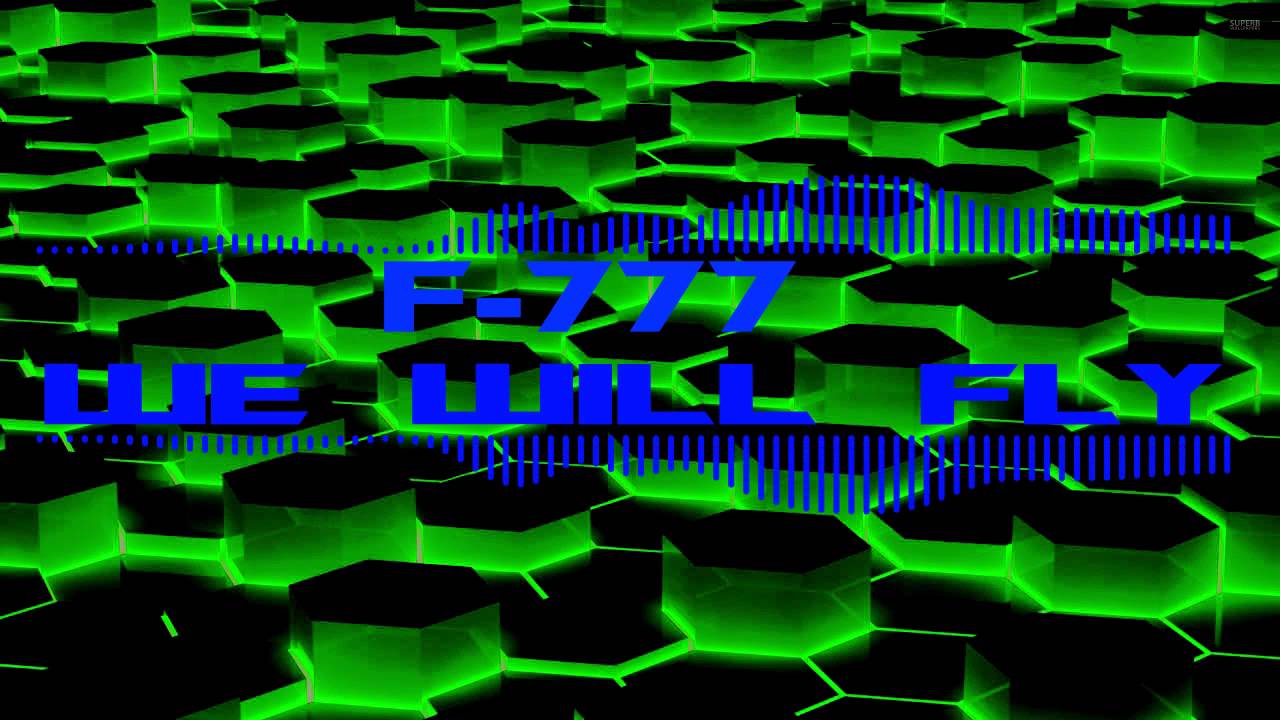 F-777 - We Will Fly - YouTube