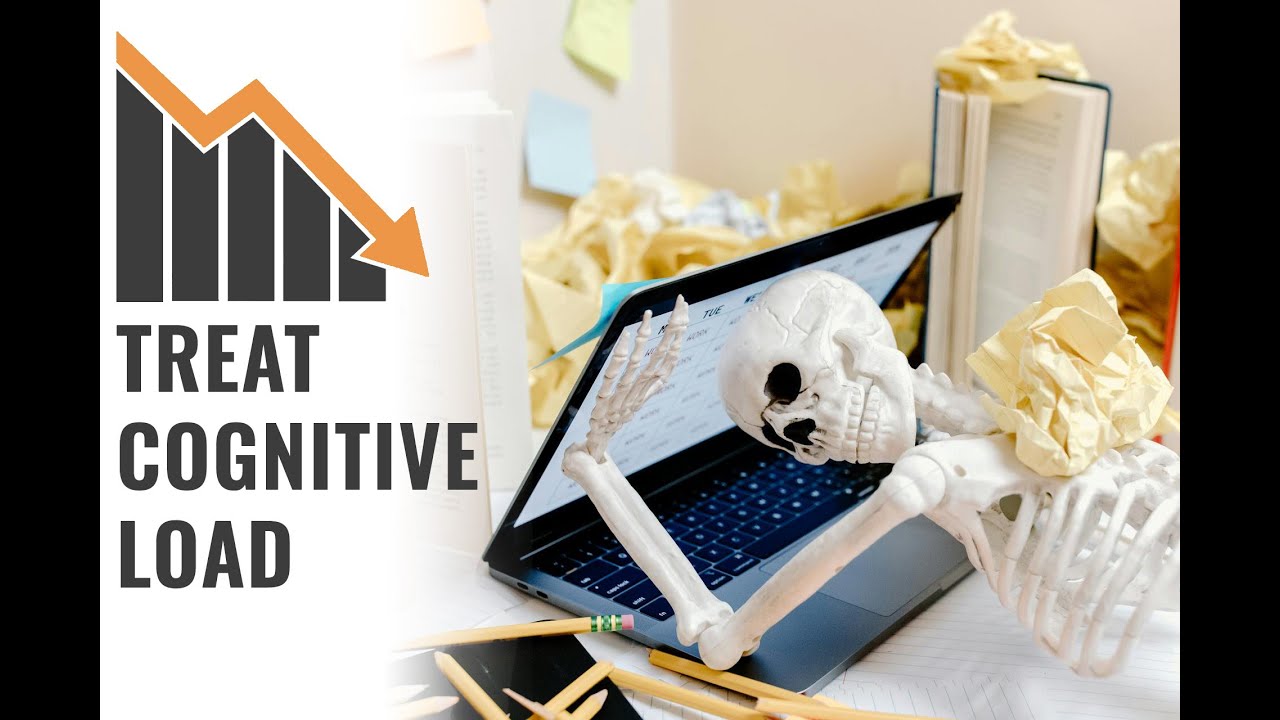 How to Treat Cognitive Load? - YouTube