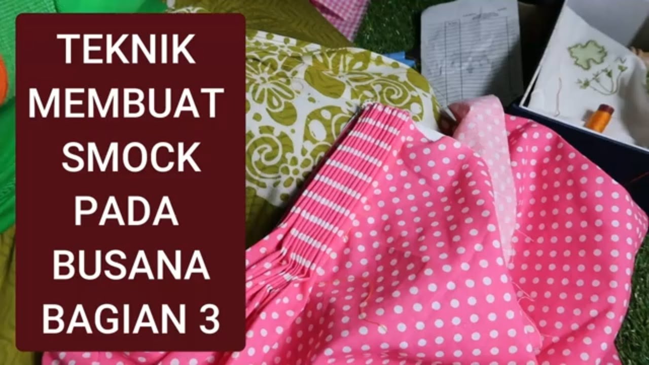 TUTORIAL MEMBUAT SMOCK 3 - YouTube